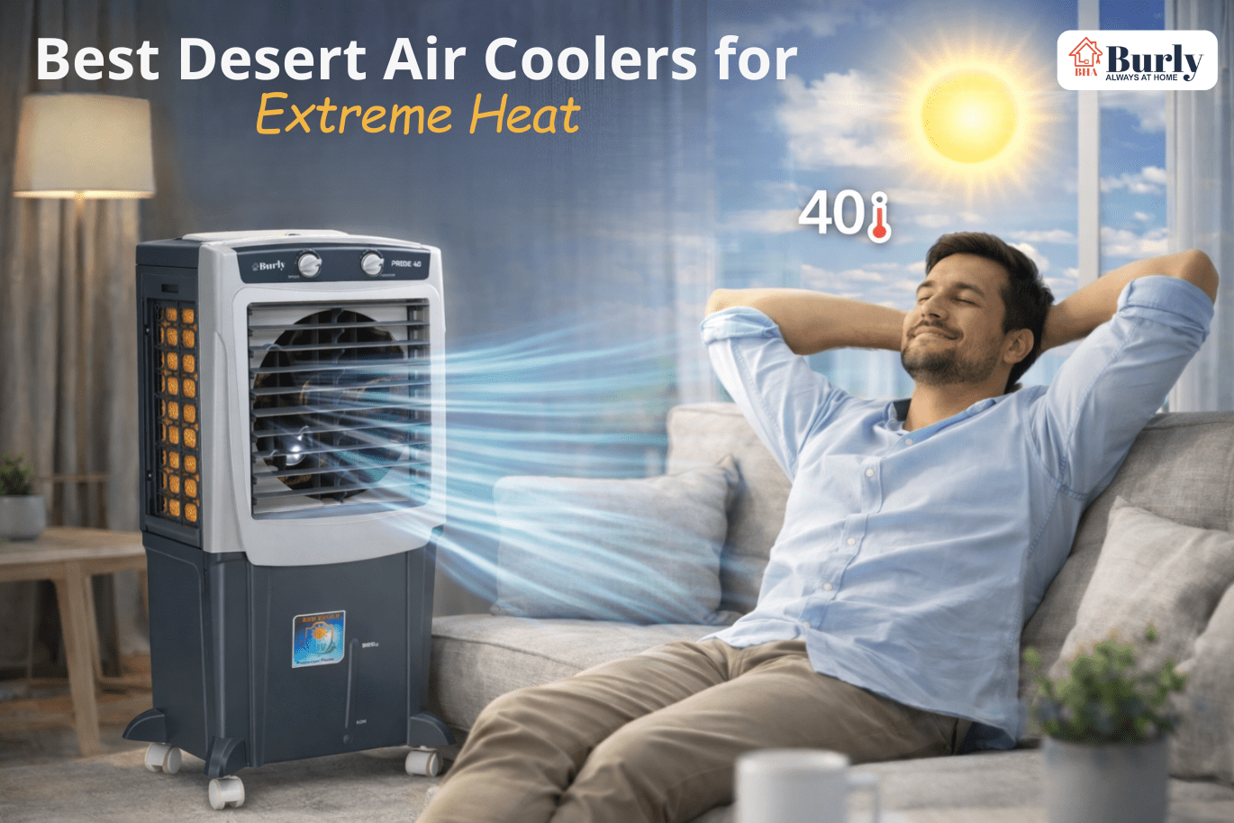 Best Desert air coolers for Extreme Heat | Burly – Burly Home Appliances